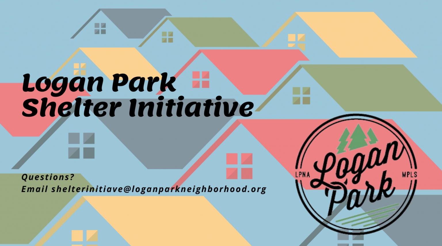 Logan Park Shelter Initiative | Logan Park Neighborhood